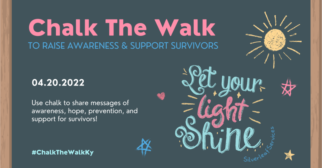 Chalk The Walk for Sexual Assault Awareness Month | Silverleaf Kentucky